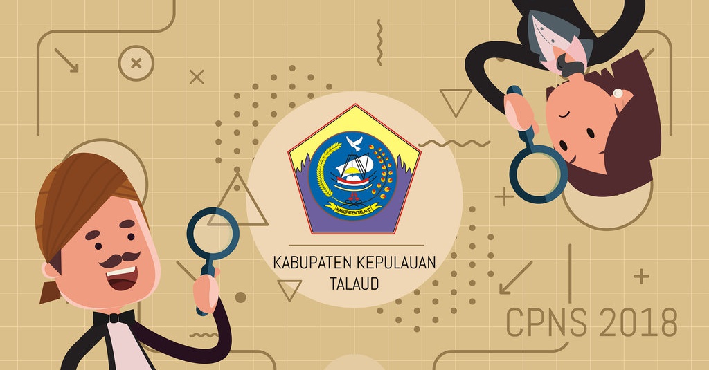 Cek Lolos Seleksi Administrasi CPNS 2018 Kabupaten Kepulauan Talaud