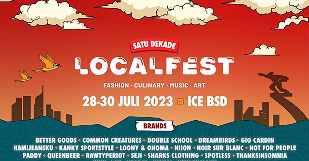 Rundown Localfest 28-30 Juli 2023 dan Denah Venue ICE BSD