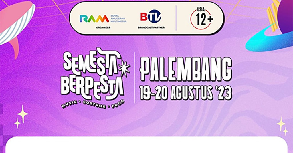 Rundown Semesta Berpesta Palembang, Jam Open Gate dan Line Up
