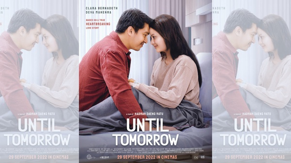 Sinopsis Film Until Tomorrow dan Link Beli Tiket di Bioskop