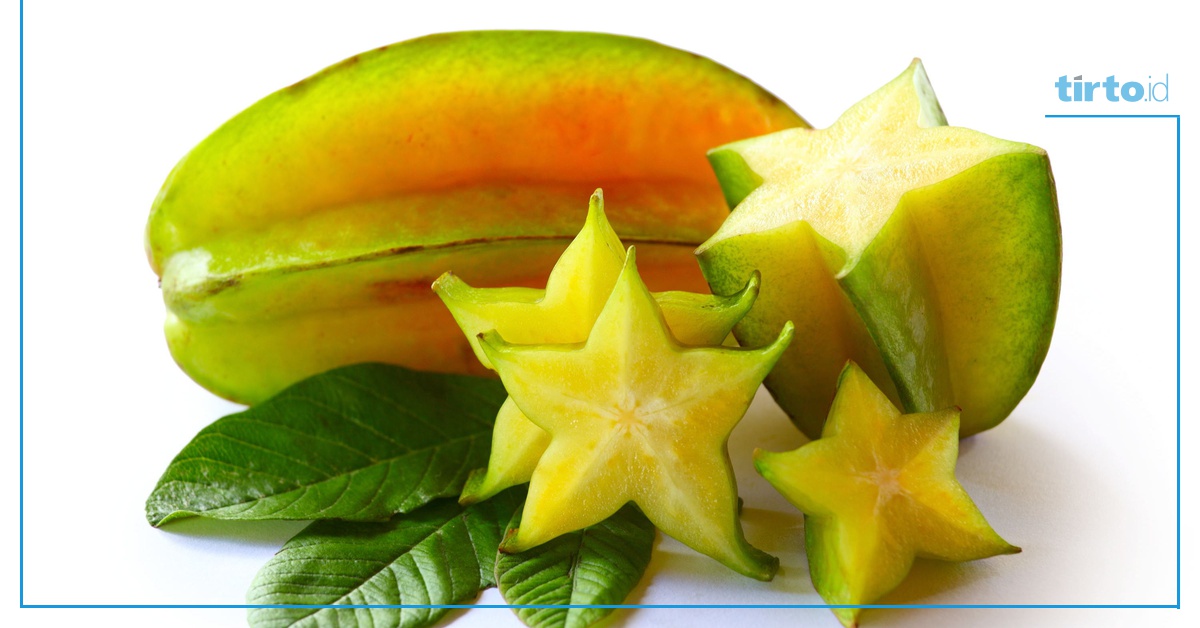 Manfaat Buah Belimbing dan Apa Saja Kandungan Gizinya