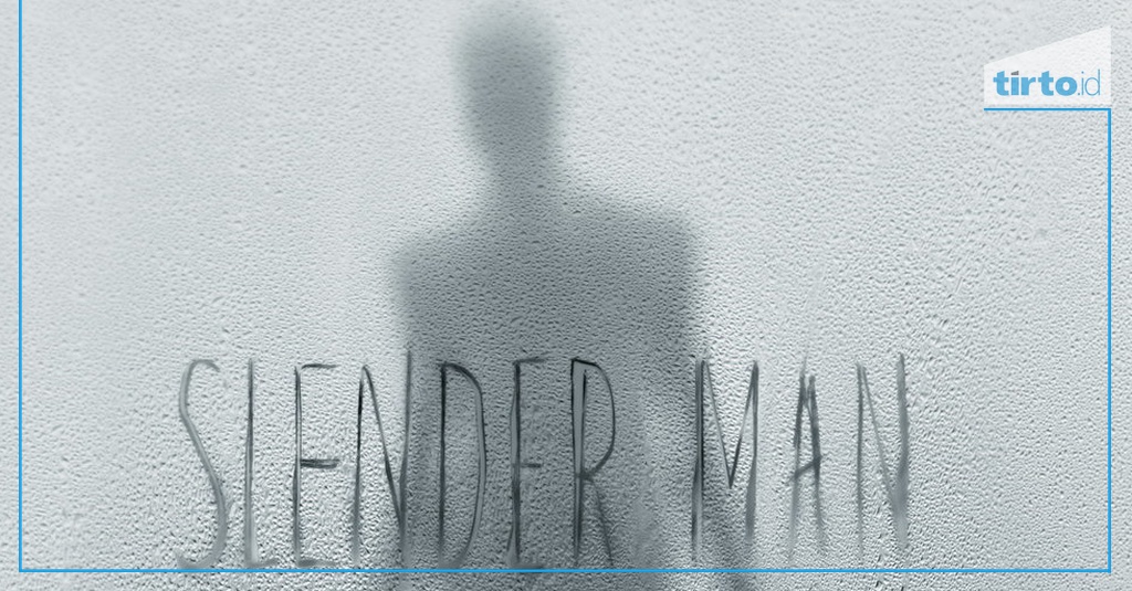 Mengenal Tokoh Slender Man yang Menjadi Ikon Remaja Pembunuh Balita