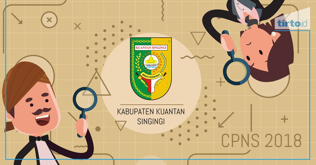 CPNS 2018: Kabupaten Kuantan Singingi Buka 291 Formasi