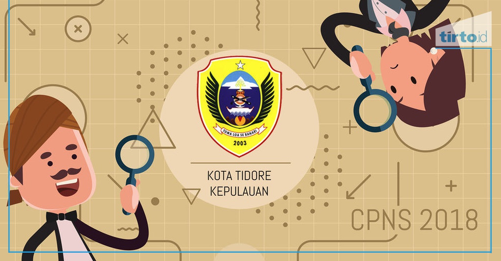 Pendaftaran CPNS di Kota Tidore Kepulauan 26 September 2018 Dibuka ...