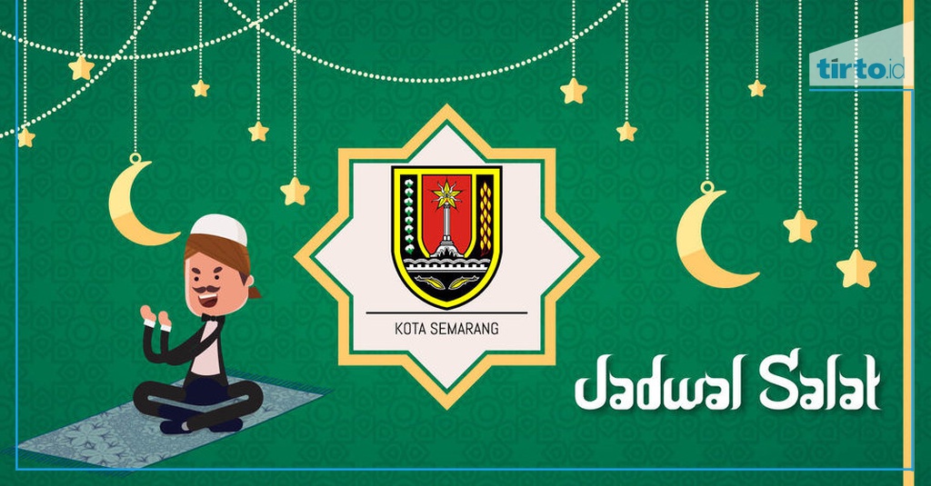 Jadwal dan Waktu Sholat Subuh Jakarta dan Kota Semarang 05 Januari 2019