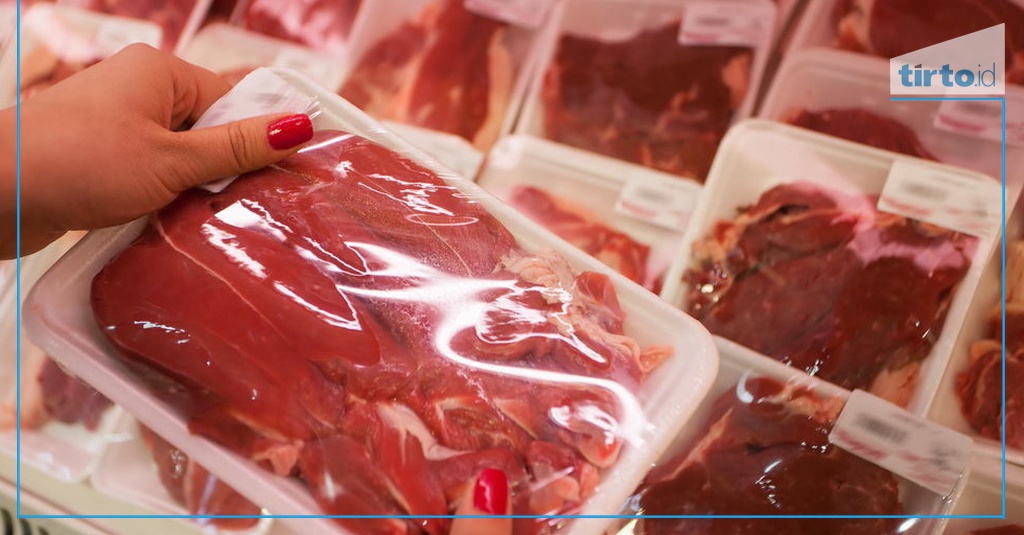 Cara Menyimpan Daging Agar Tetap Segar, Awet, Aman, & Sehat