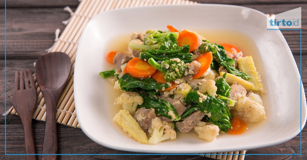 Resep Mudah Membuat Capcay, Menu Sehat untuk Berbuka Puasa