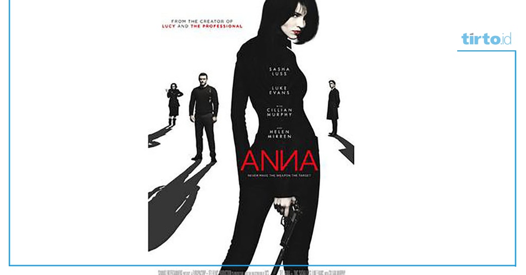 Sinopsis Film Anna: Aksi Model Cantik Merangkap Jadi Agen Ganda