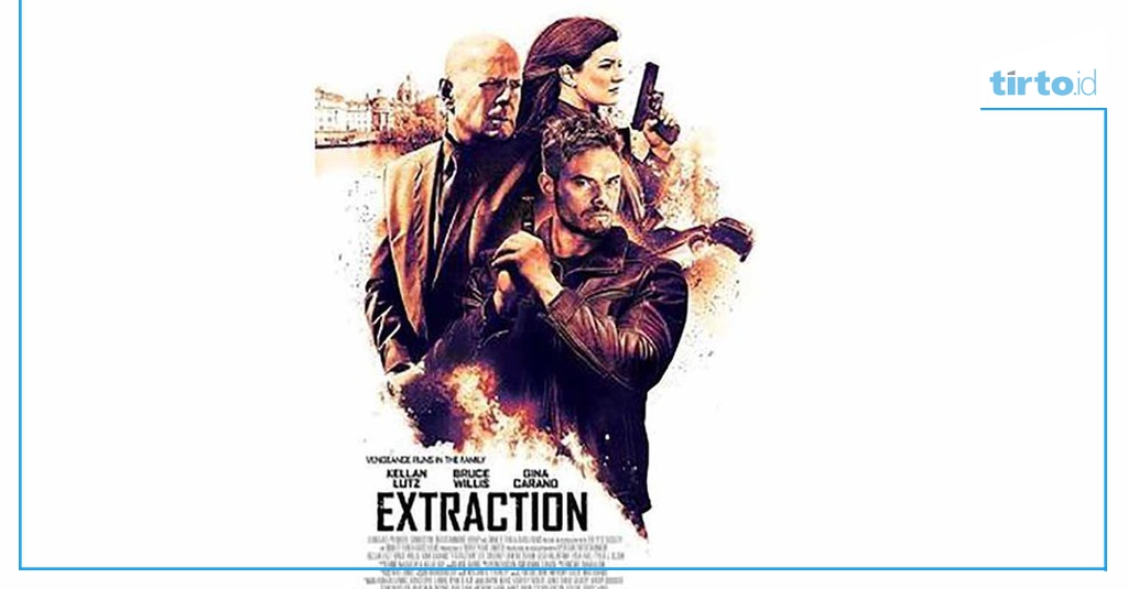 Sinopsis Extraction: Saat Kellan Lutz Coba Selamatkan Bruce Willis