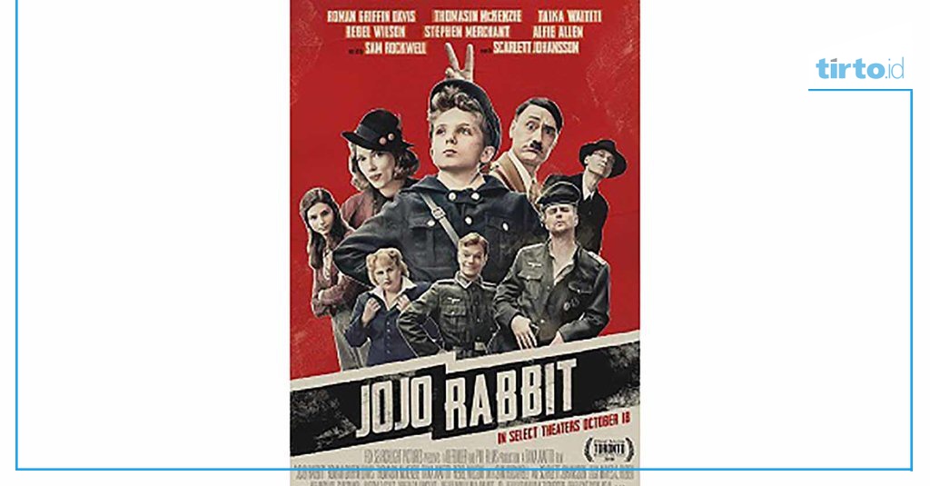 Sinopsis Film Jojo Rabbit: Kilas Balik Kekejaman Nazi