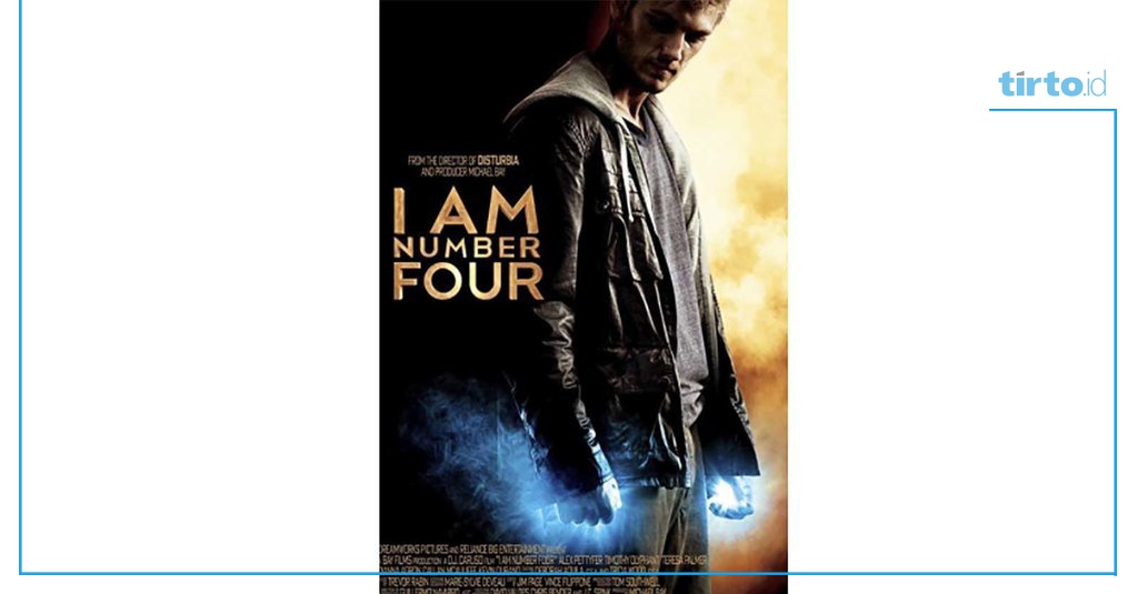 Sinopsis I Am Number Four, Film Adaptasi Serial Novel Fiksi Ilmiah