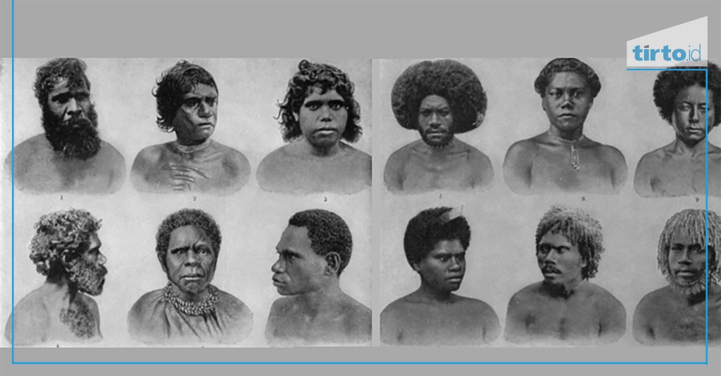 Sejarah Manusia Ras Australoid: Jenis, Penyebaran, Ciri-ciri Fisik