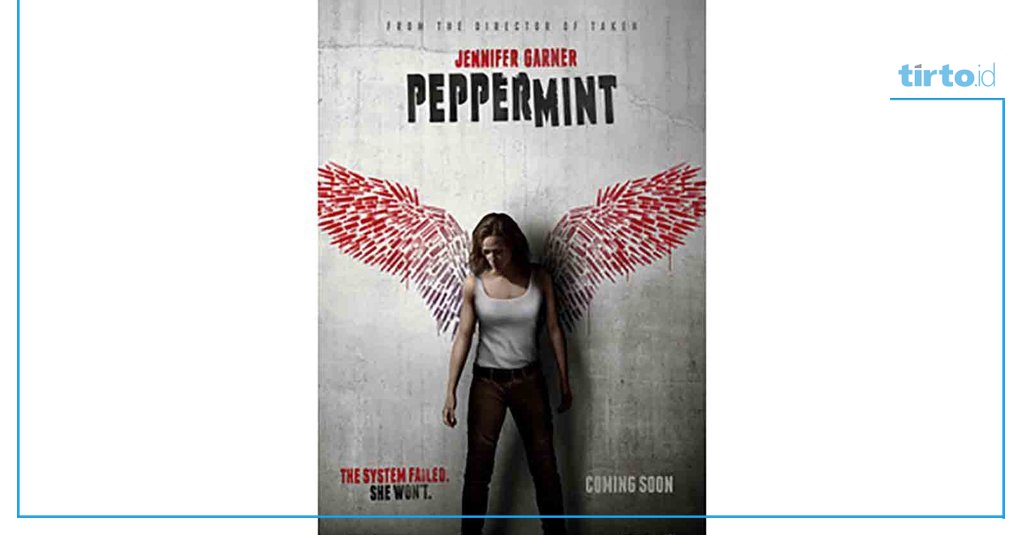 Sinopsis Peppermint, Film Aksi Tayang di Bioskop Trans TV Malam Ini