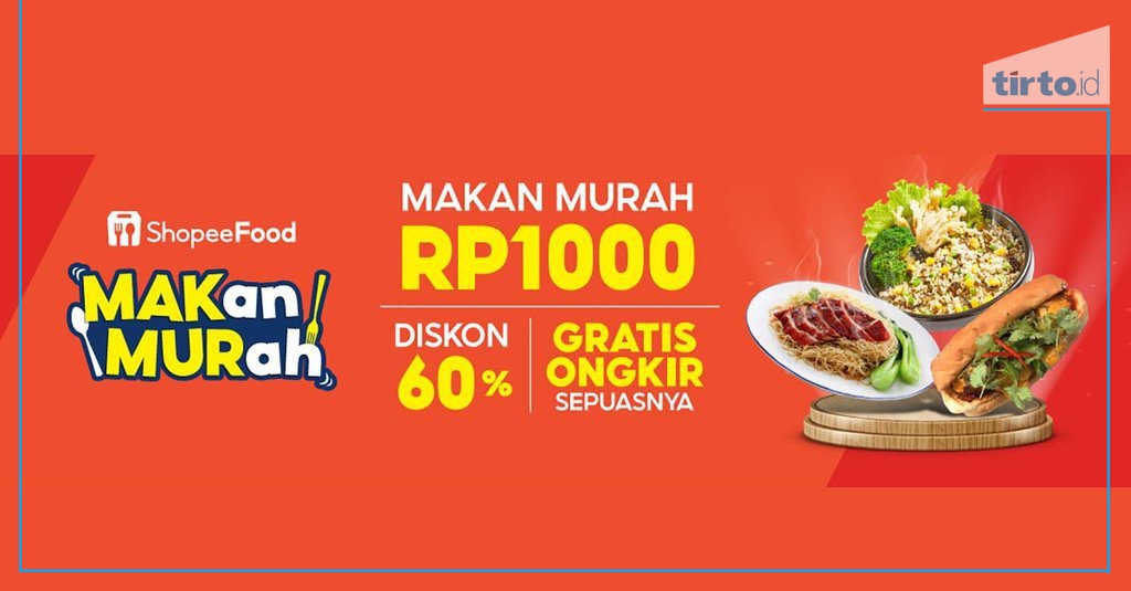 Cara Pesan & Beli Makanan di Shopee Food serta Daftar Promo-Diskon