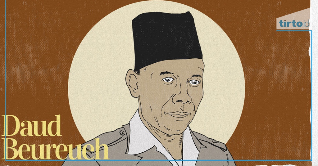 DI/TII Aceh & Mengapa Daud Beureueh Kecewa kepada Pemerintah Pusat?