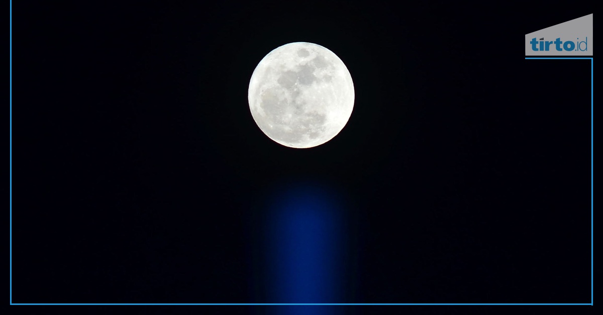 Super Blue Moon Terjadi Berapa Tahun Sekali, Asal Usul, Faktanya