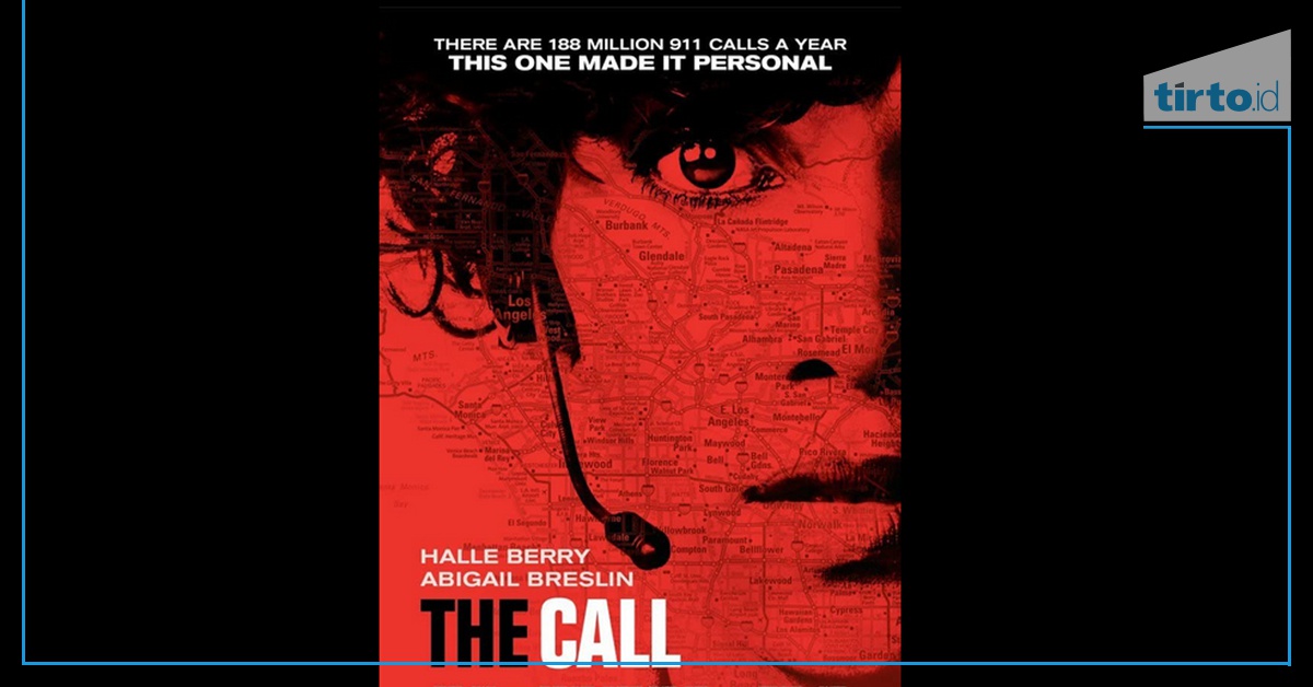 Sinopsis Film The Call Bioskop Trans TV: Kisah 911 dan Penculikan