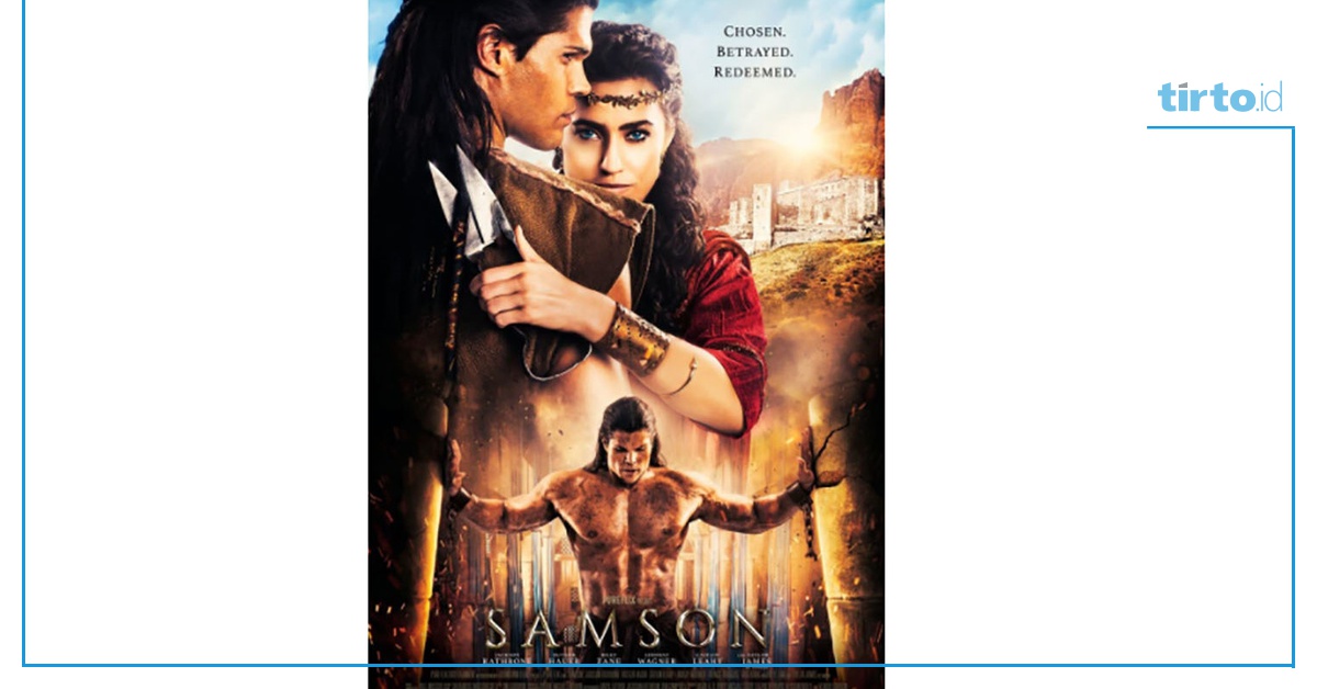 Sinopsis Film Samson Bioskop Trans TV: Kisah Samson Si Perkasa