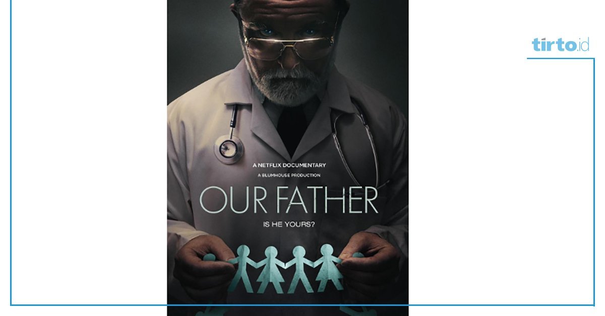 Nonton Film Our Father Netflix: Sinopsis dan Link Streaming