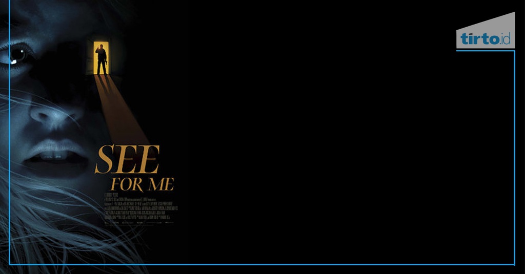 Sinopsis "See for Me": Film Thriller Karya Randall Okita
