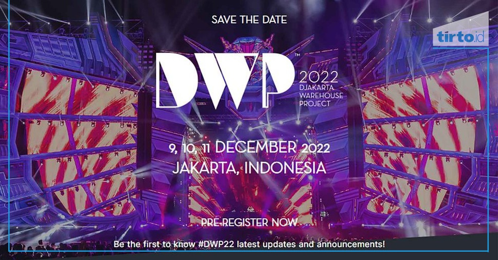 Daftar Harga Tiket DWP 2022 dan Cek Link Pembeliannya