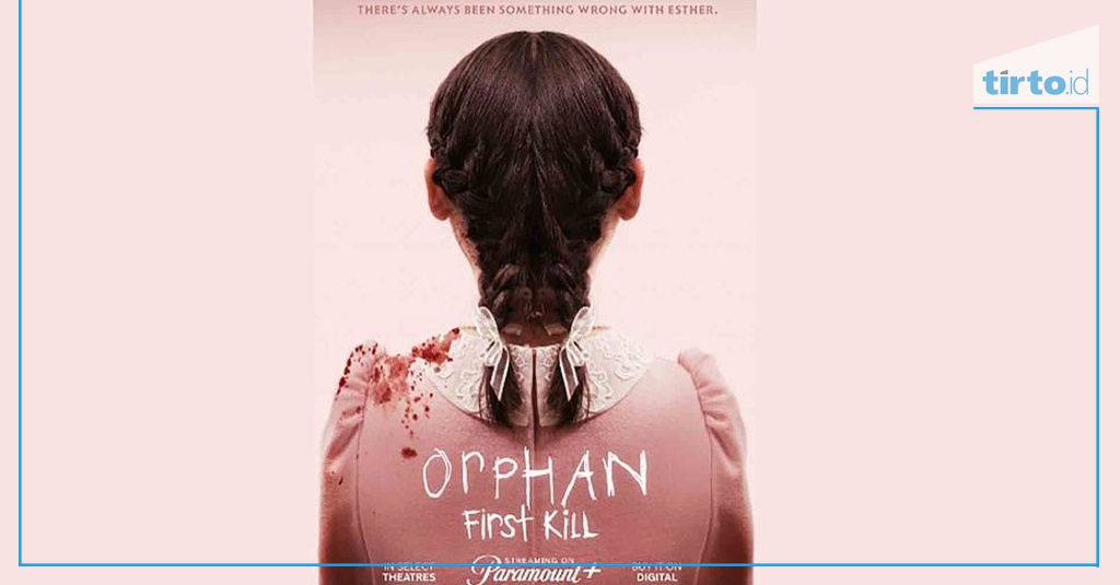 Sinopsis Film Orphan 2009 dan Orphan: First Kill 2022