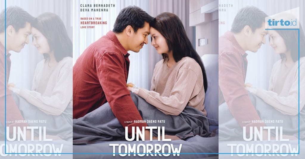 Sinopsis Film Until Tomorrow dan Link Beli Tiket di Bioskop
