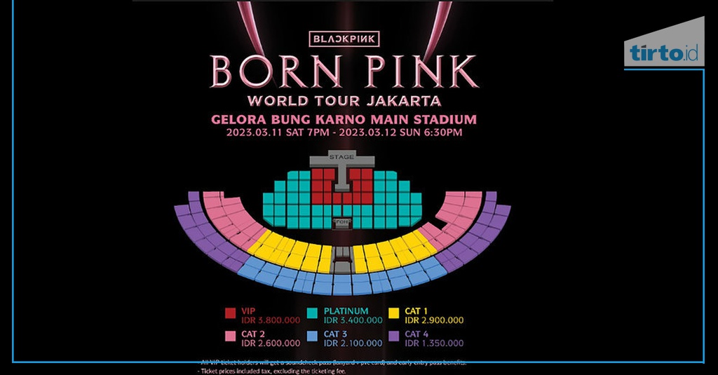 Harga Tiket konser BLACKPINK BORN PINK Jakarta 11-12 Maret 2023