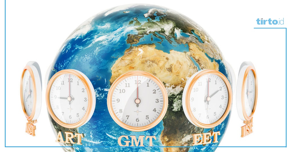 Mengapa Dapat Terjadi Perbedaan Waktu di Dunia?