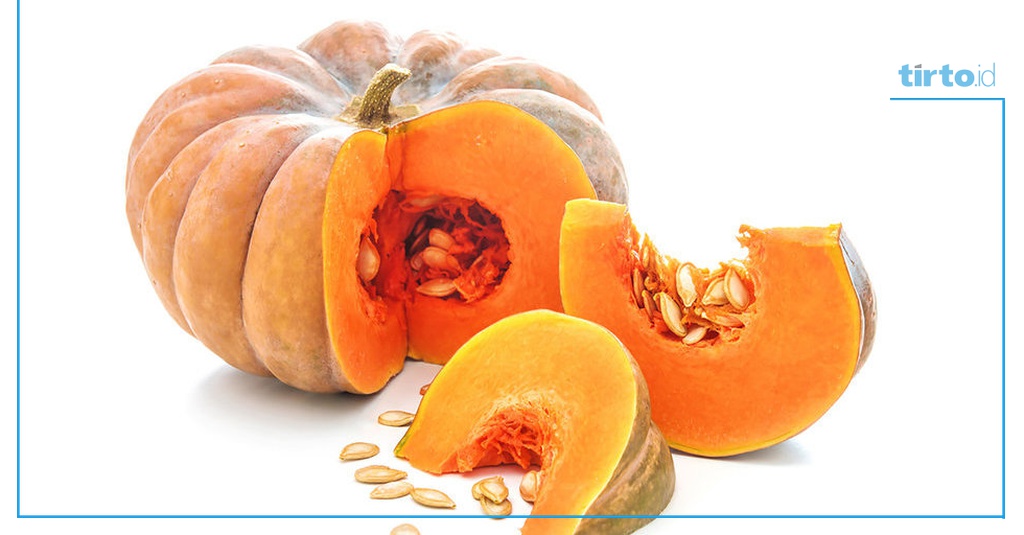 Daftar 5 Manfaat Labu untuk Kesehatan dan Kandungan Gizinya