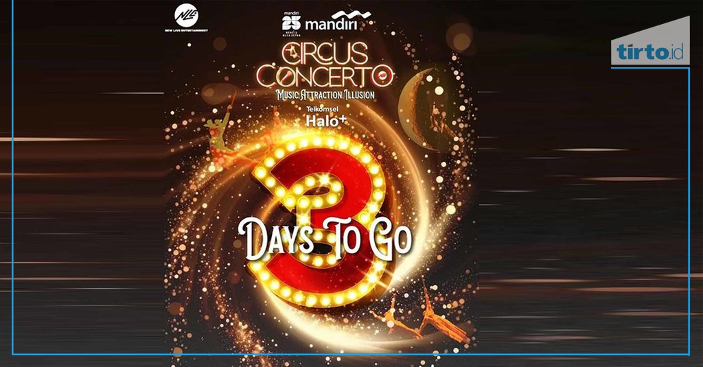 Rundown Konser NOAH "Circus Concerto" dan Jam Open Gate