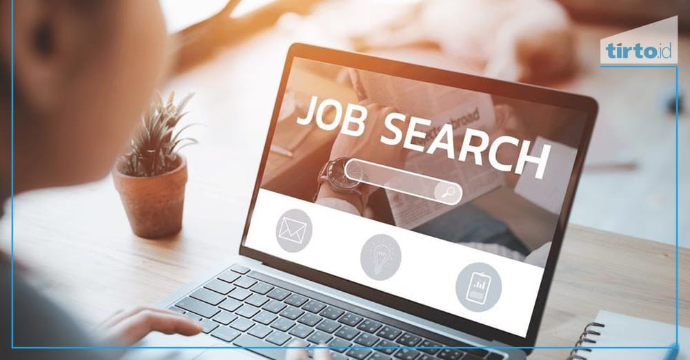 7 Situs Lowongan Kerja Online Tepercaya & Terkini di Indonesia