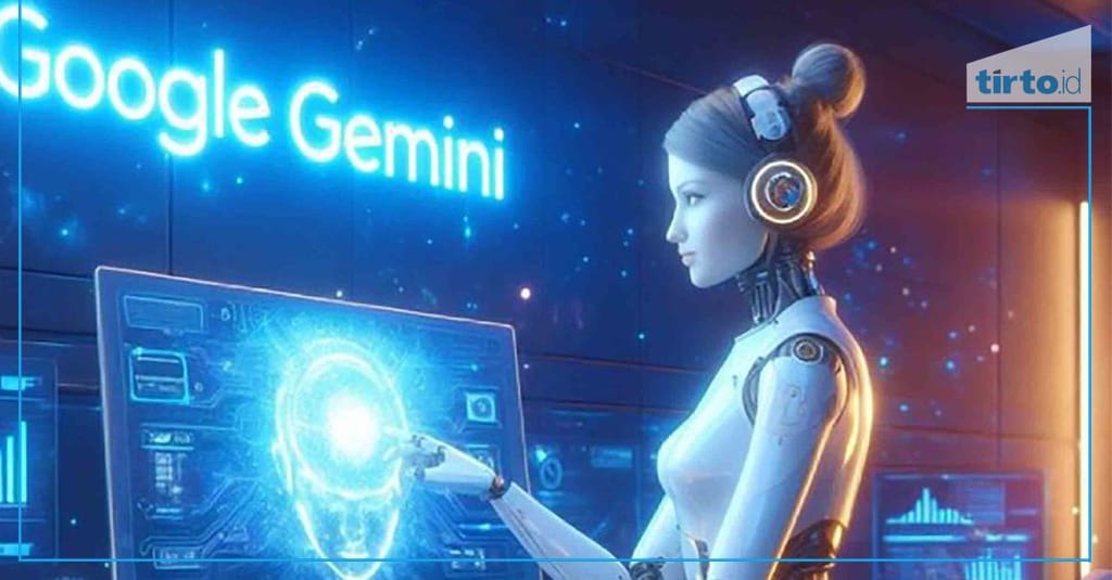 Apa Itu Gemini AI dari Google dan Bagaimana Cara Pakainya?