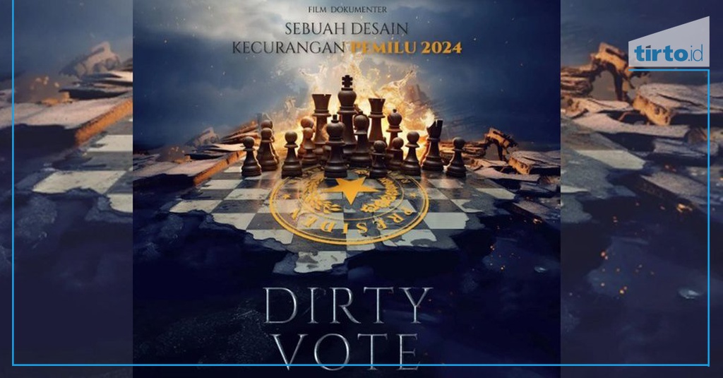 Apa Arti Dirty Vote dan Siapa Saja Pemainnya?