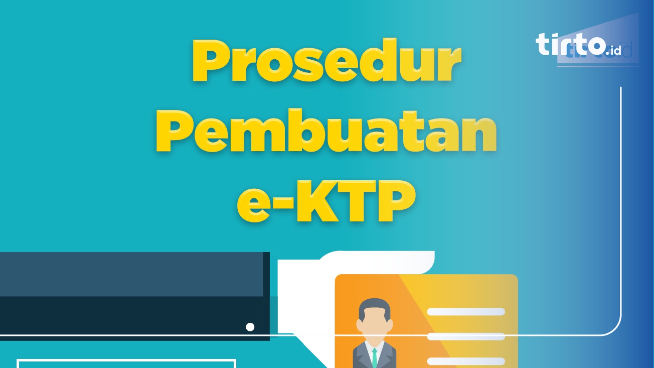Alur Pembuatan E-KTP
