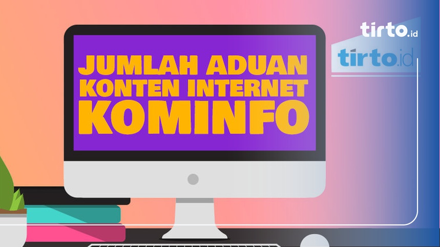 Jumlah Aduan Konten Internet Kominfo