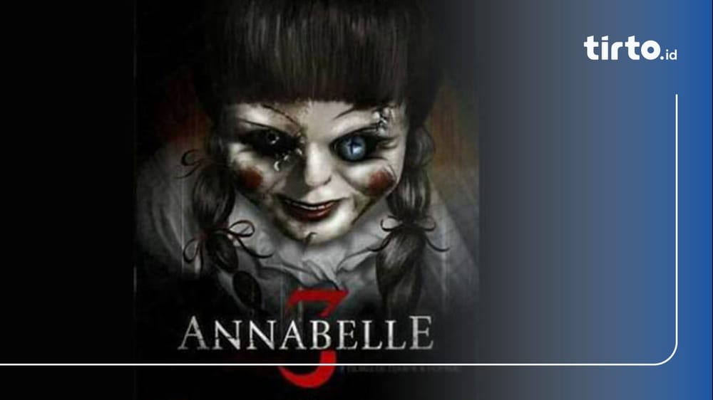 The Nun Usai, Annabelle 3 Akan Lanjutkan Sekuel The Conjuring