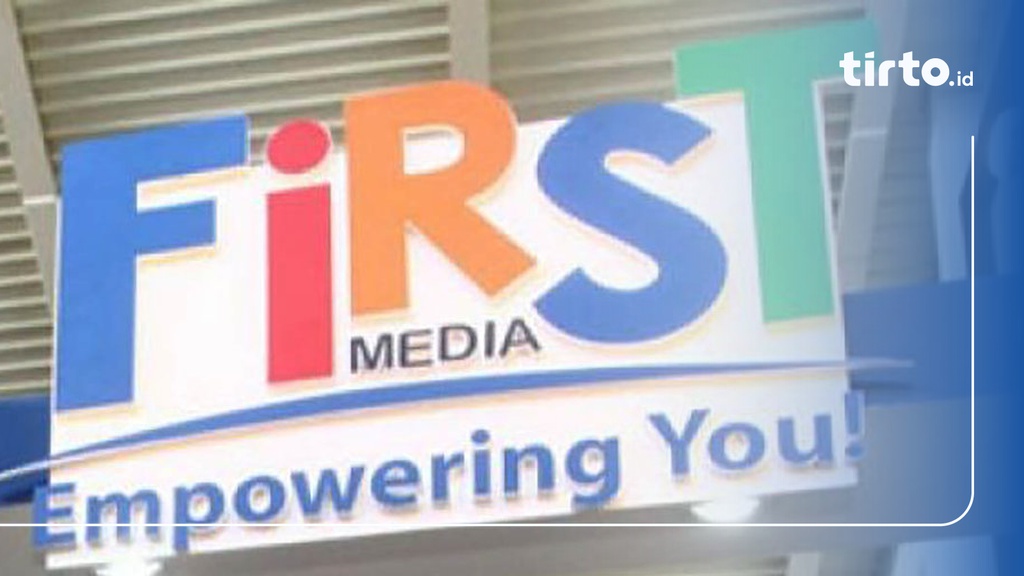 First Media, Satu Lagi Bisnis Lippo Group yang Berdarah-darah