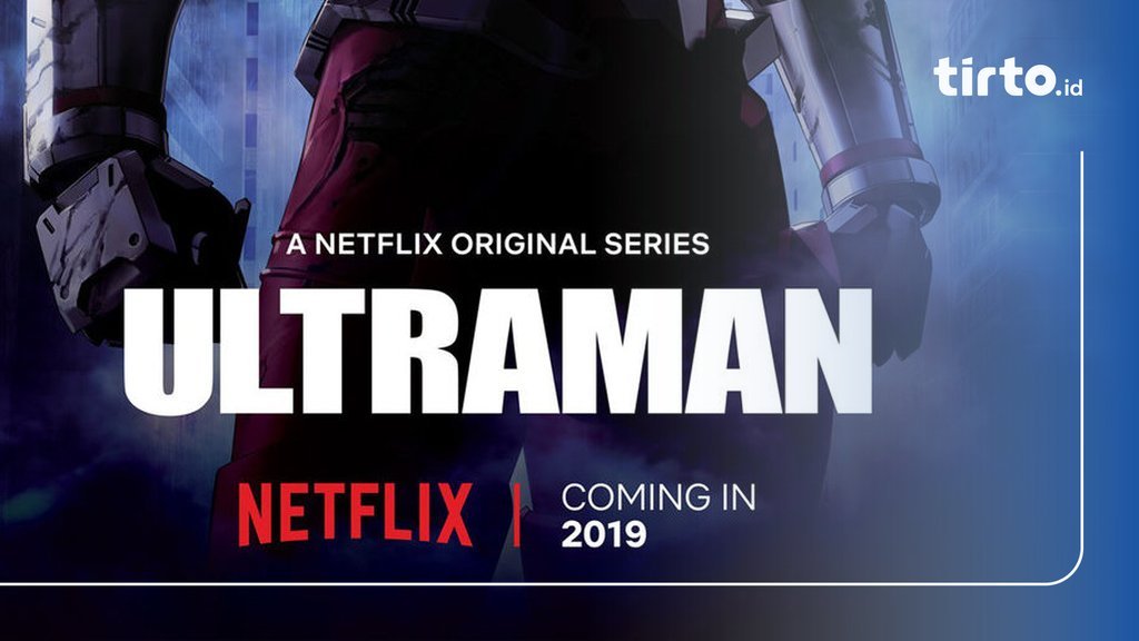 Serial Animasi Netflix April 2019, Ultraman Hingga My Hero Academia