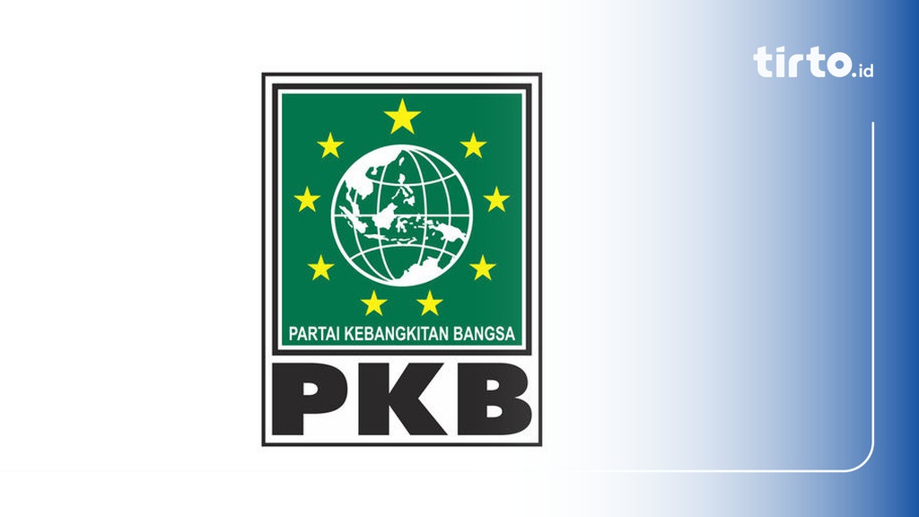 Profil PKB di Pemilu 2024, Jatah Kursi DPR, & Total Suara 2019