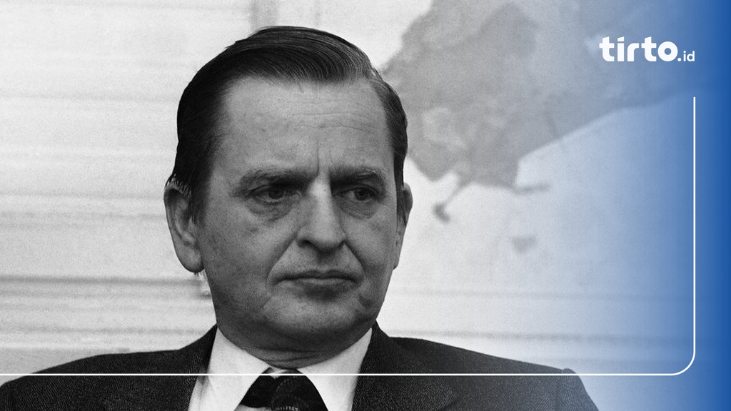 Misteri Tewasnya Olof Palme, PM Swedia & Sobat Fidel Castro