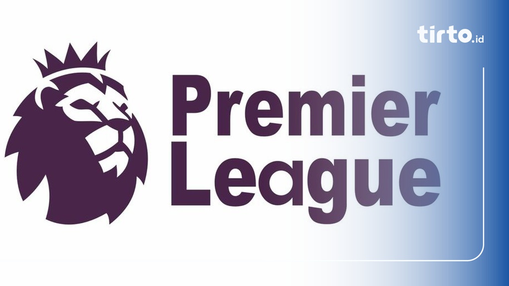 Liga Inggris 2020-2021: Jadwal, Kick-off, Tim Promosi & Peserta EPL