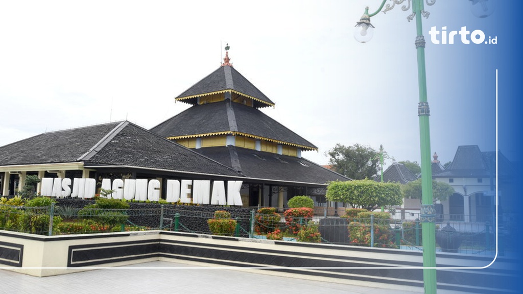 Sejarah Awal Kerajaan Demak & Berdirinya Masjid Agung di Bintoro