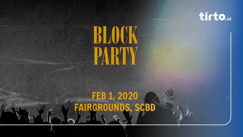 Line-up dan Harga Tiket Jakarta Block Party 2020
