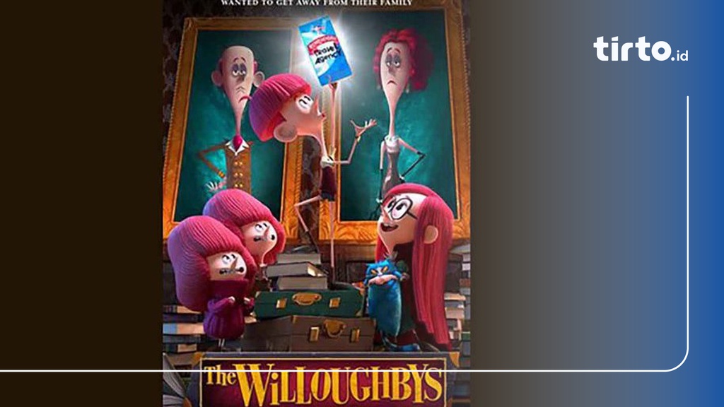 Sinopsis Film Animasi The Willoughbys Tayang di Netflix 22 April
