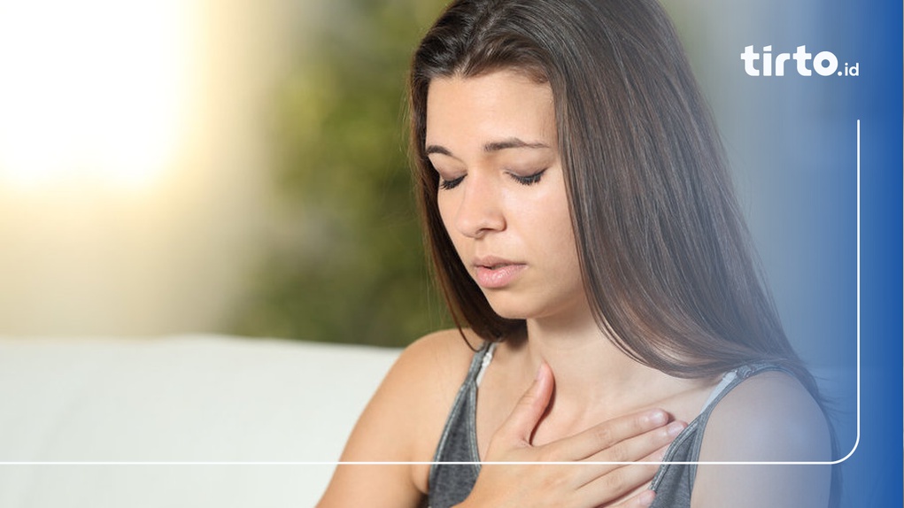 Apa Itu Sindrom Precordial Catch yang Memicu Gejala Nyeri di Dada?