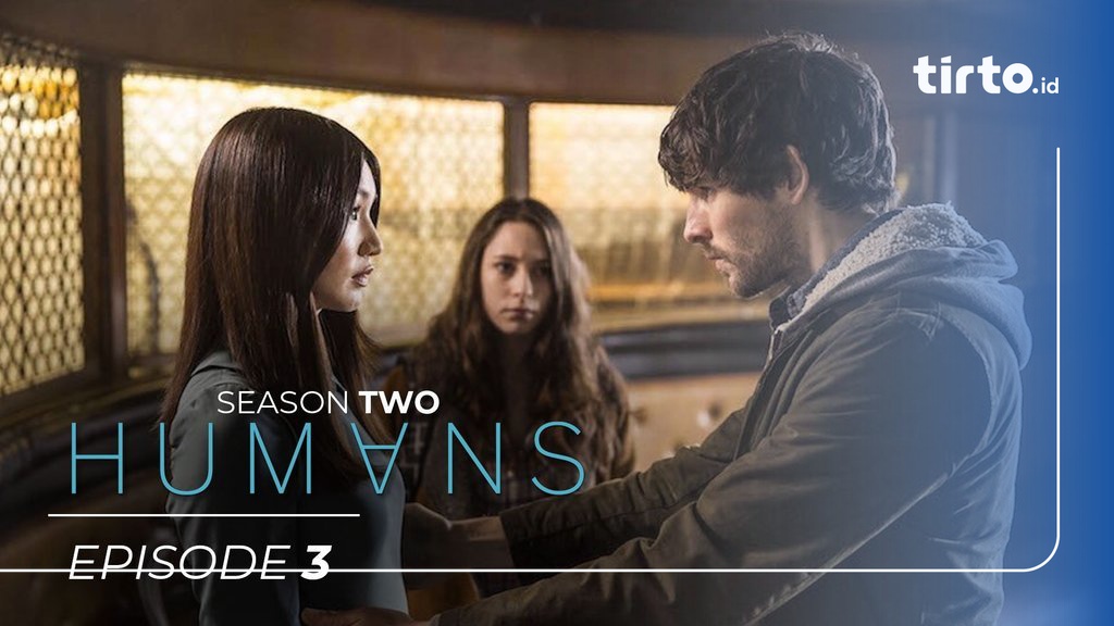 Alasan Menonton Serial Humans di Mola TV, Cerita yang Menarik