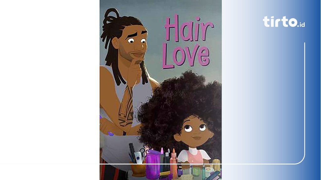Film Pendek Hair Love Representasi akan Keindahan Rambut Afro