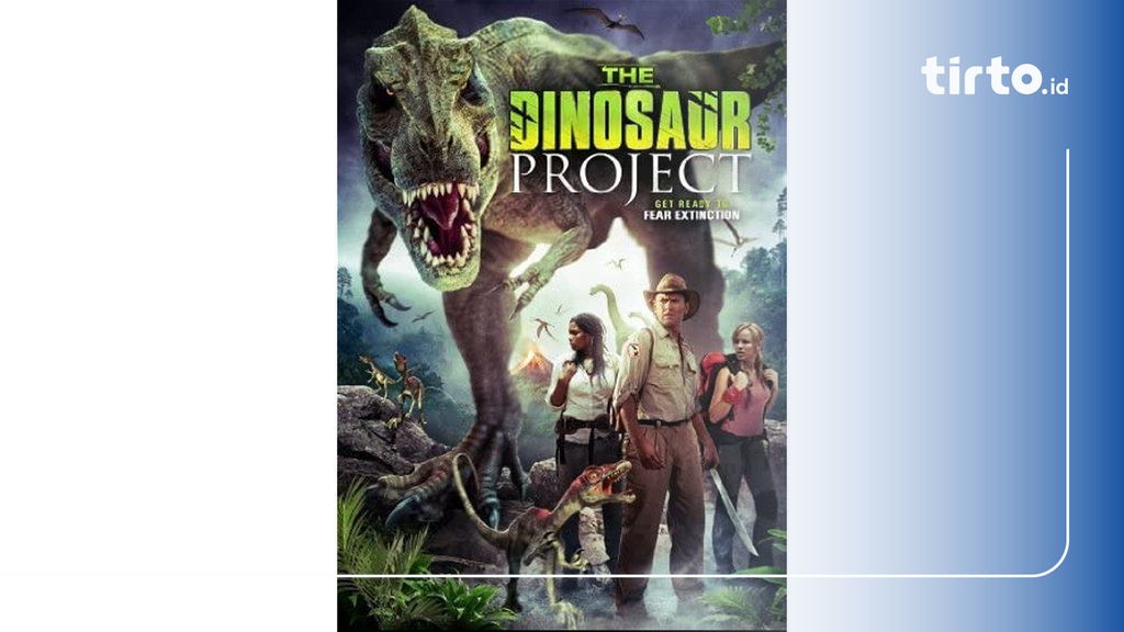 Sinopsis Film The Dinosaur Project Bioskop Trans TV: Teror Dino