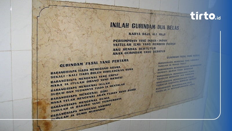 Isi Gurindam Dua Belas Karya Raja Ali Haji Dan Artinya Lengkap